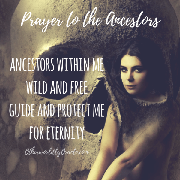 How To Connect With Your Ancestors Otherworldly Oracle