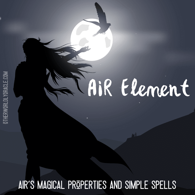 Air Element: Air Magical Properties & Air Spells for the Beginner Witch