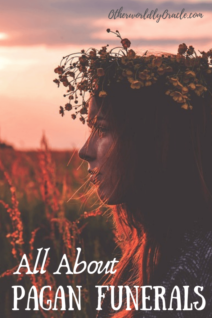 Pagan Funerals: Burials, Customs, and Pagan Funeral Songs