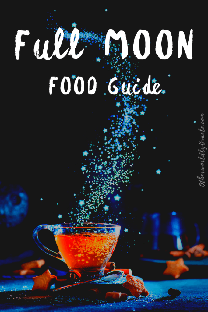 Full Moon FOOD Guide: Moon-themed Food For Your Next Esbat or Ritual
