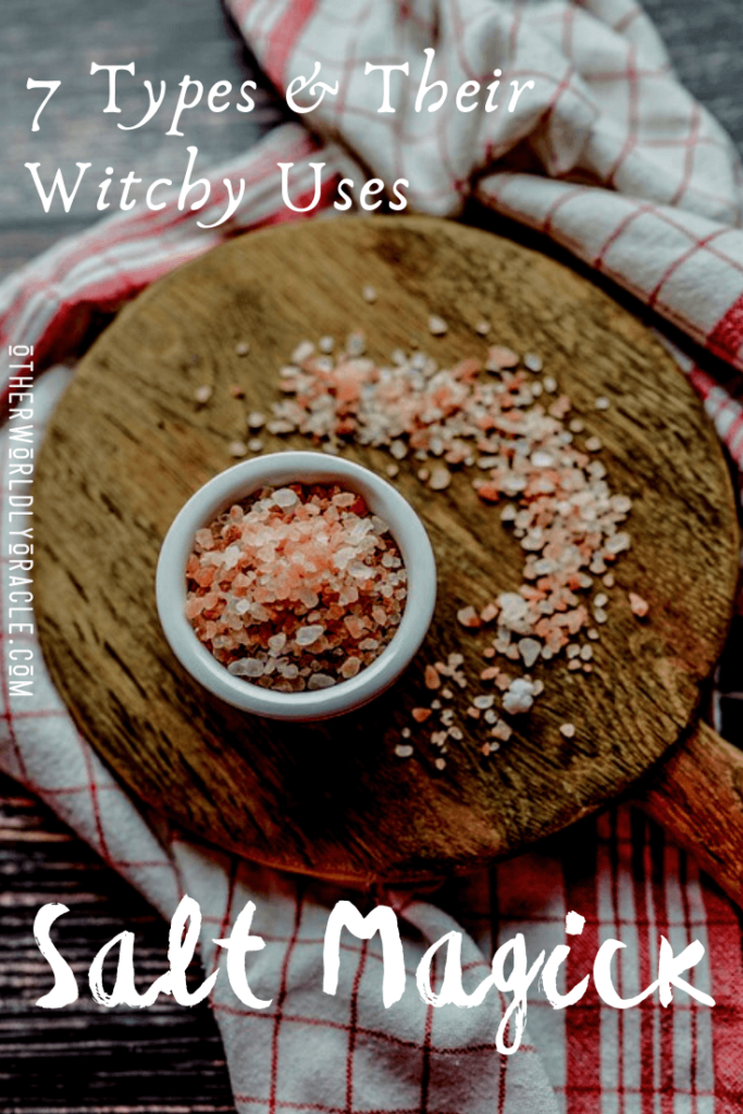 Salt Magick: Types & Their Witchy Uses Including Himalayan, Black, Etc.