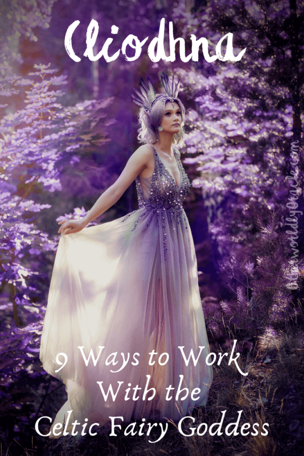 Cliodhna the Celtic Fairy Goddess: 10 Ways to Work With Her